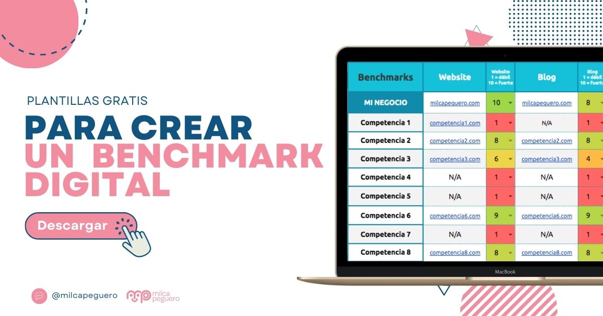 PLANTILLA GRATIS para crear tu Benchmark Digital en Excel o Google Sheets PLANTILLA GRATIS para crear tu Benchmark Digital en Excel o Google Sheets
